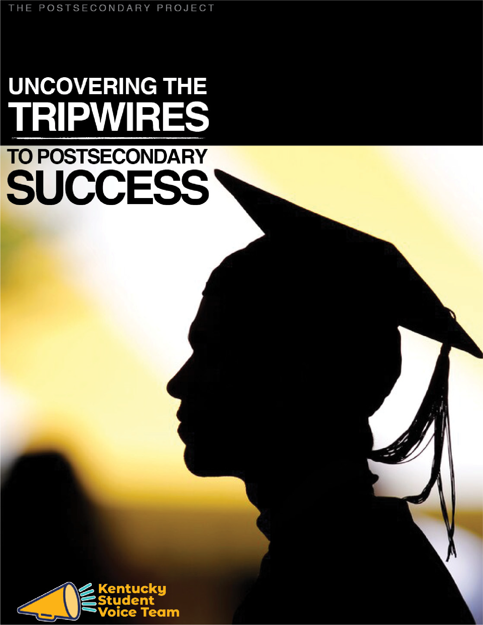 Uncovering the Tripwires to Postsecondary Success | KSVT Uncovering the Tripwires to Postsecondary Success | KSVT